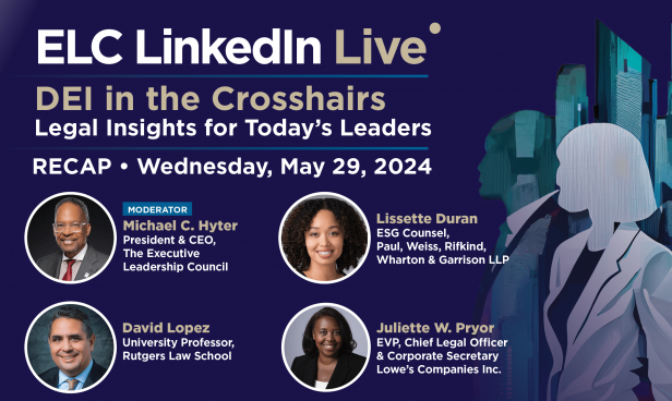 RECAP: ELC LinkedIn Live - DEI in the Crosshairs: Legal Insights for ...